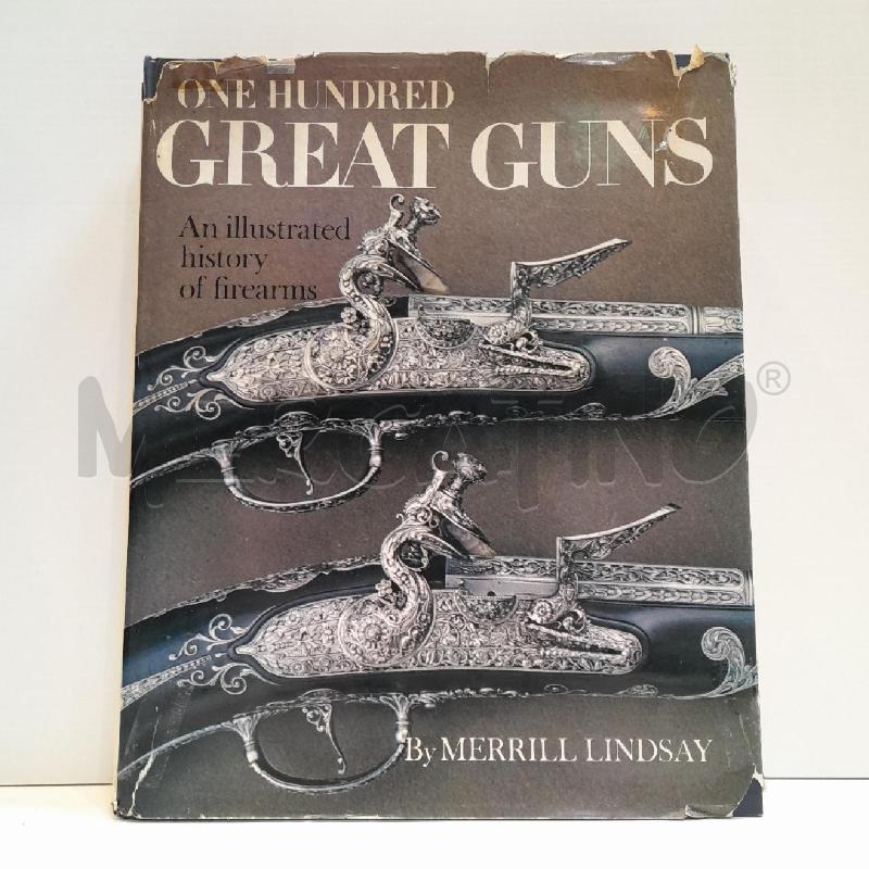 MERRILL LINDSAY ONE HUNDRED GREAT GUNS 1967 WALKER | Mercatino dell ...